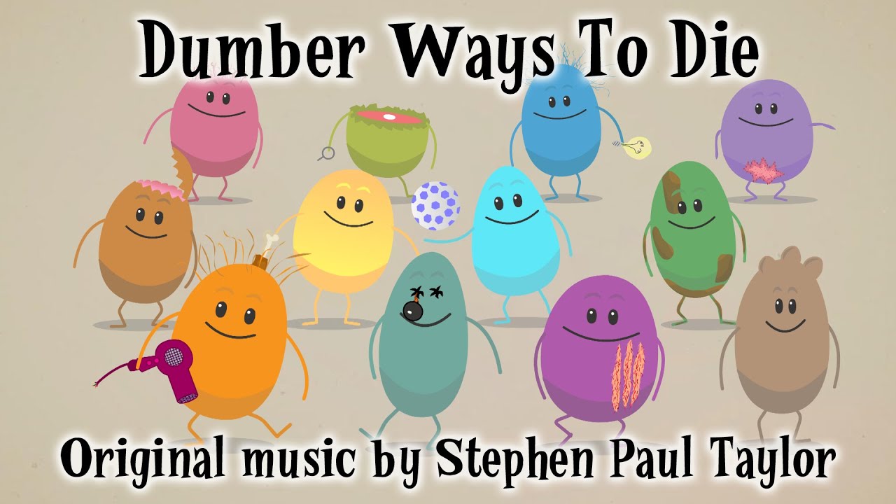 Dumber Ways To Die: Original Music by Stephen Paul Taylor - YouTube