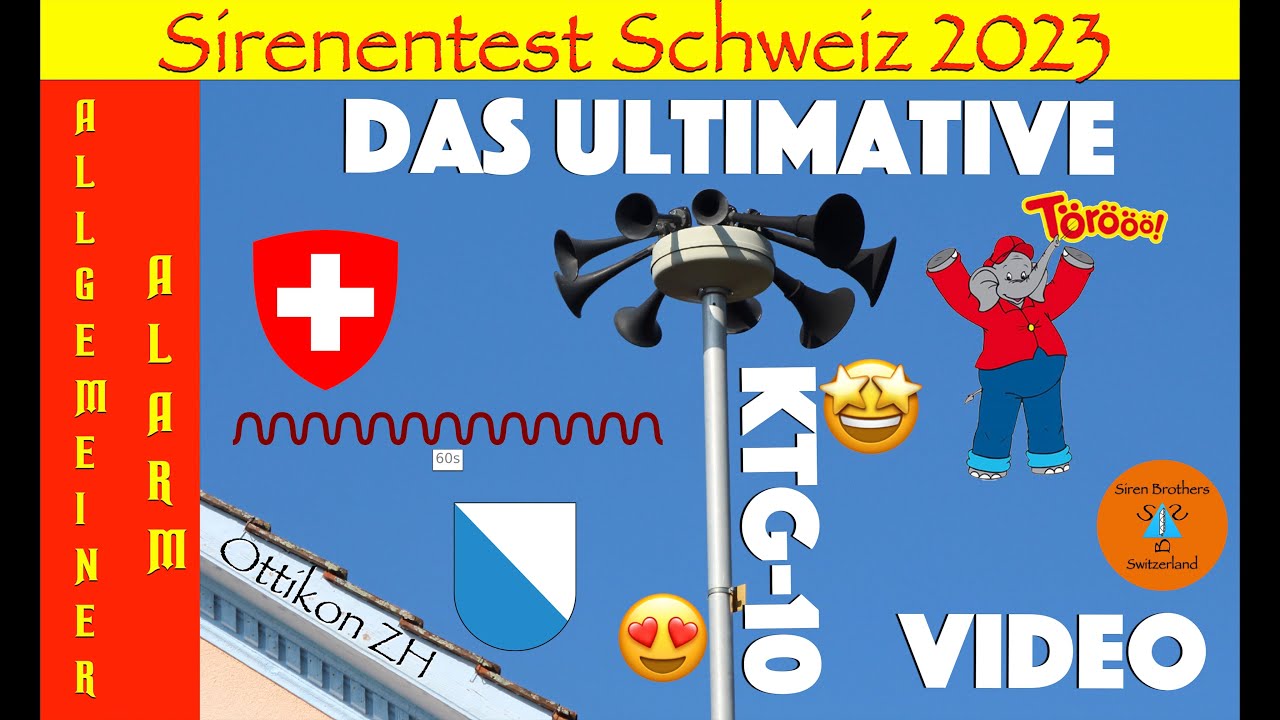 Sirenentest Schweiz 2023 | DAS ULTIMATIVE KTG VIDEO | KTG-10 | 3 x Allg ...
