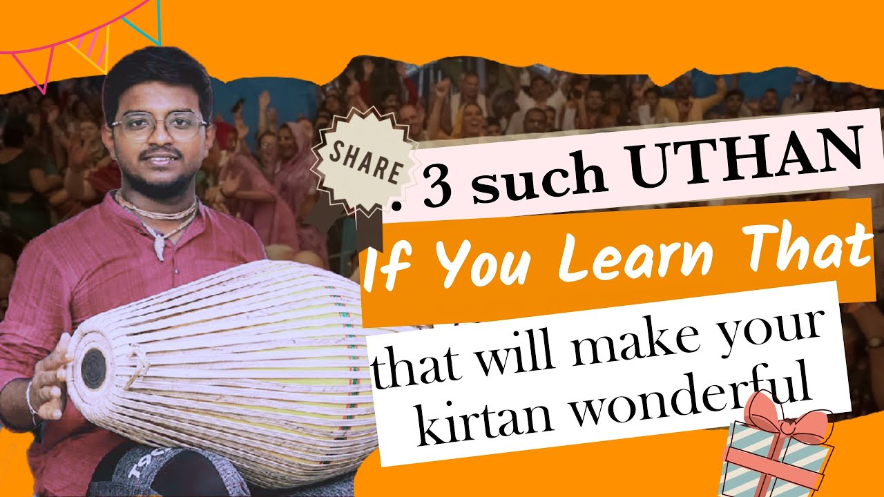 3 Important Uthan Will make your Kirtan EXPLOSION Now in English 💥💥 ...