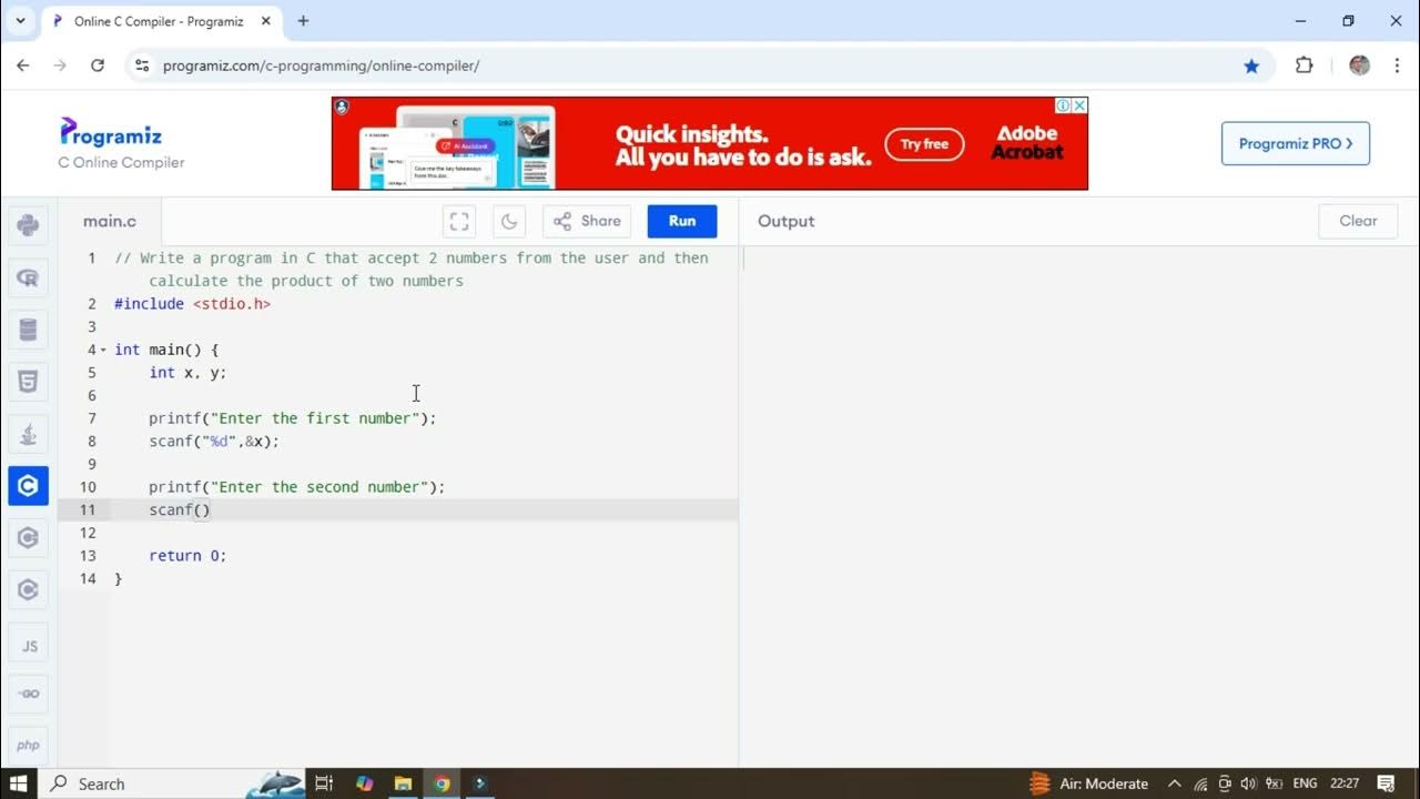 WAP in C to take 2 integers from the user and calculate the product ...