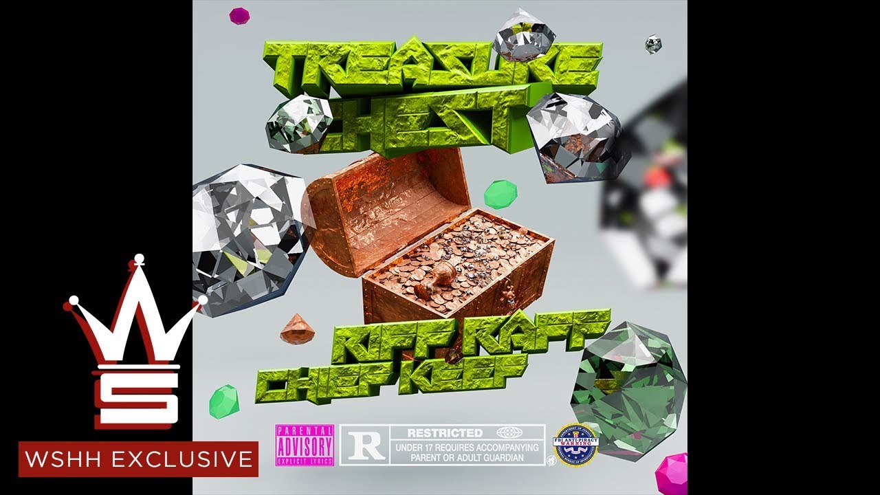 RiFF RAFF & Chief Keef "Treasure Chest" (WSHH Exclusive - Official ...