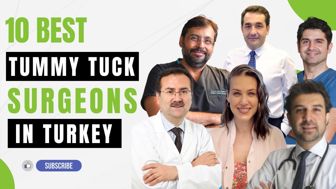 10 Best Tummy Tuck (Abdominoplasty) Surgeons in Turkey for 2026 [Non ...