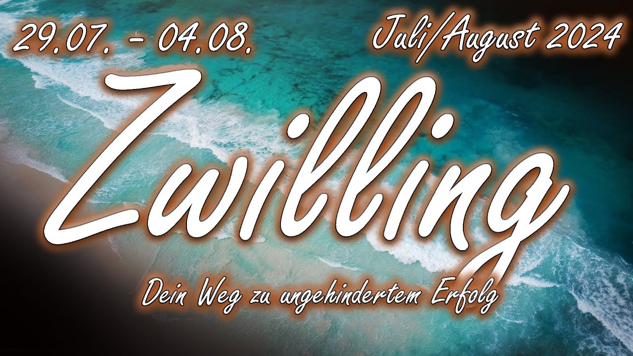♊Zwilling/Gemini 29.07. - 04.08. Juli/August 2024 : Dein Weg zu ...