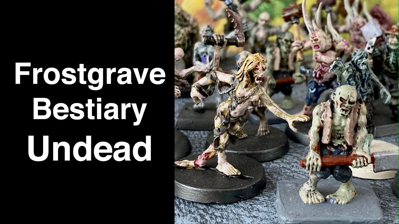 Frostgrave Bestiary Undead - YouTube