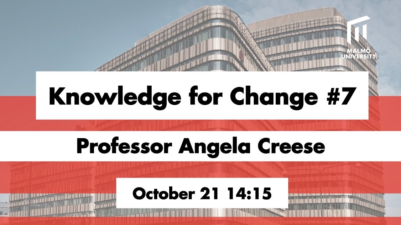 Knowledge for Change #7: Professor Angela Creese - YouTube