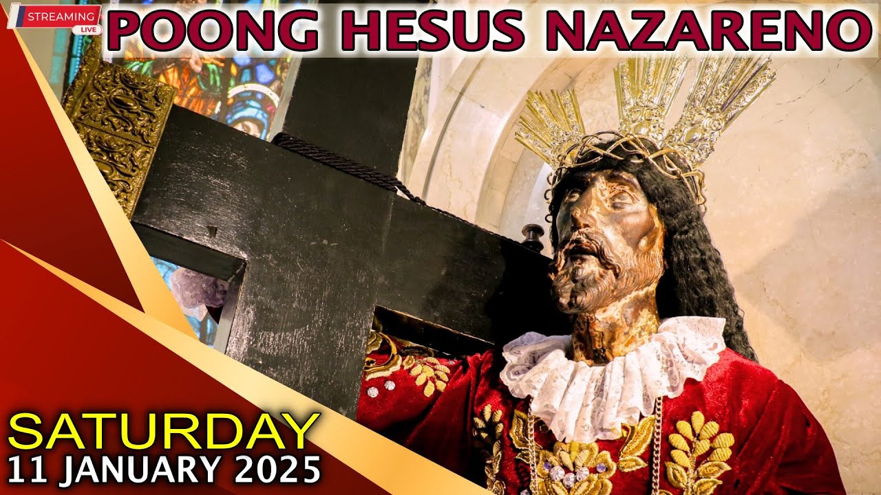 LIVE: NUESTRO PADRE HESUS NAZARENO · Online Mass · 11 January 2025 ...