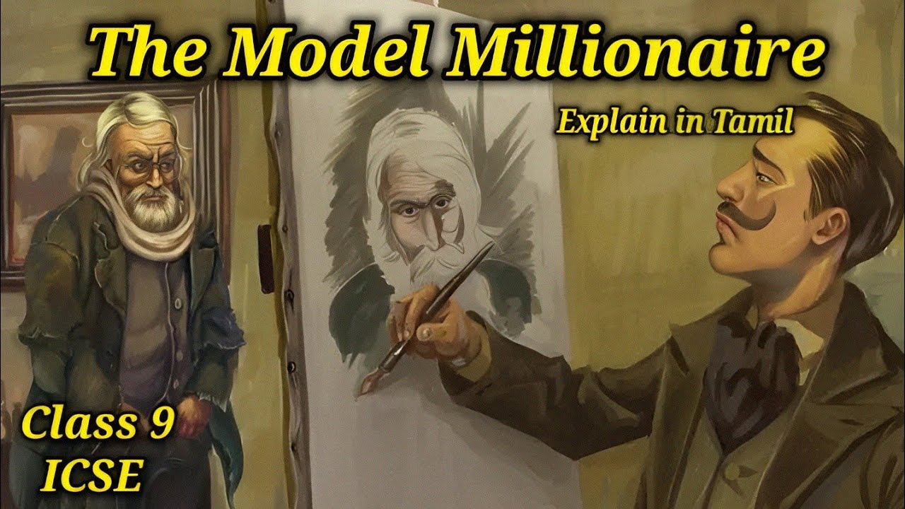 The Model Millionaire | Story in English | Class 9 | Icse | explain in ...