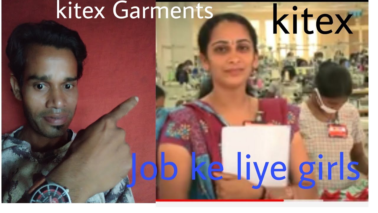 #kitex #Garments Job ke liye Kitex Garments dekho public - YouTube