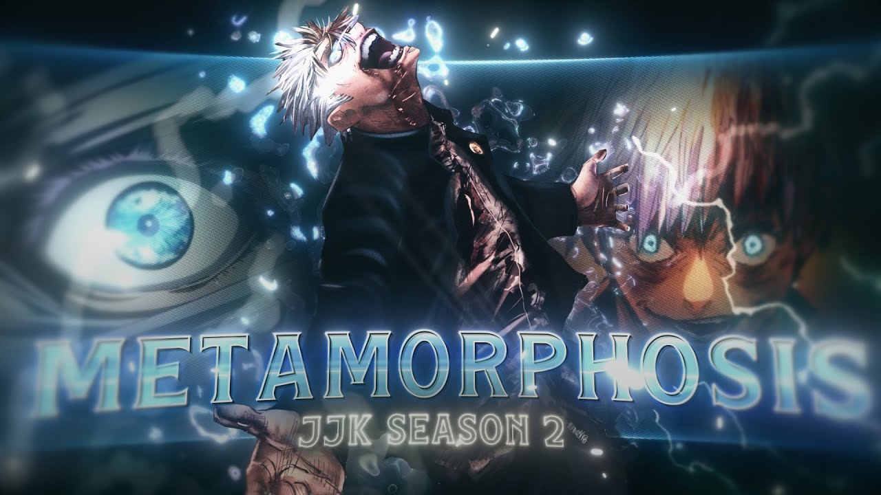 Jujutsu Kaisen S2 "GOJO"💫 - Metamorphosis [EDIT/AMV] - YouTube