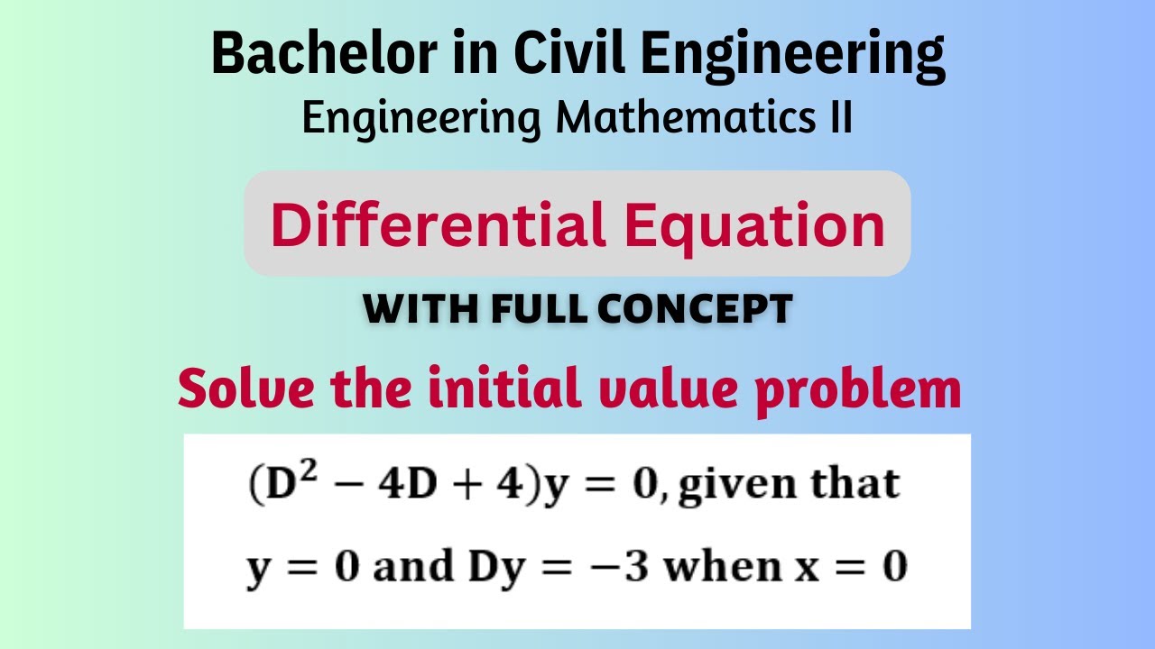 Solve the initial value problem | Differential Equation | Engineering ...