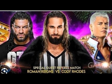 Wwe Roman Reigns Vs Cody Rhodes Special Guest Referee Seth Rollins Full ...