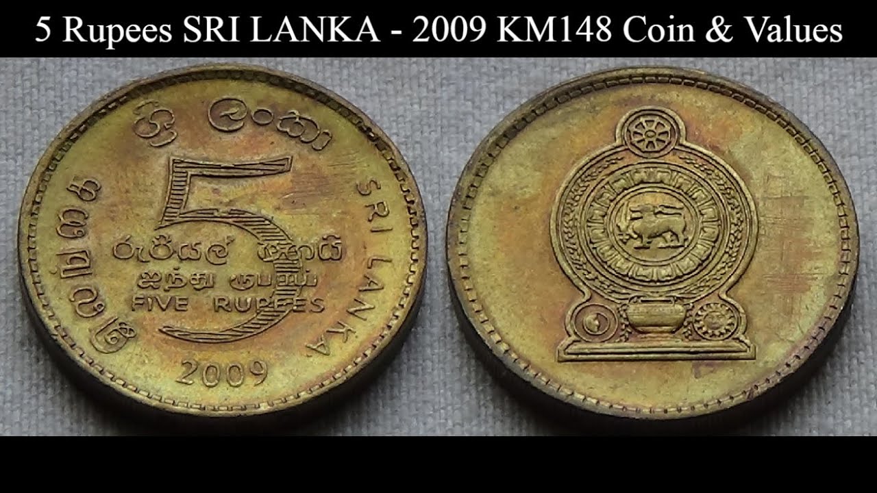 5 Rupees SRI LANKA - 2009 KM148 Coin & Values - YouTube