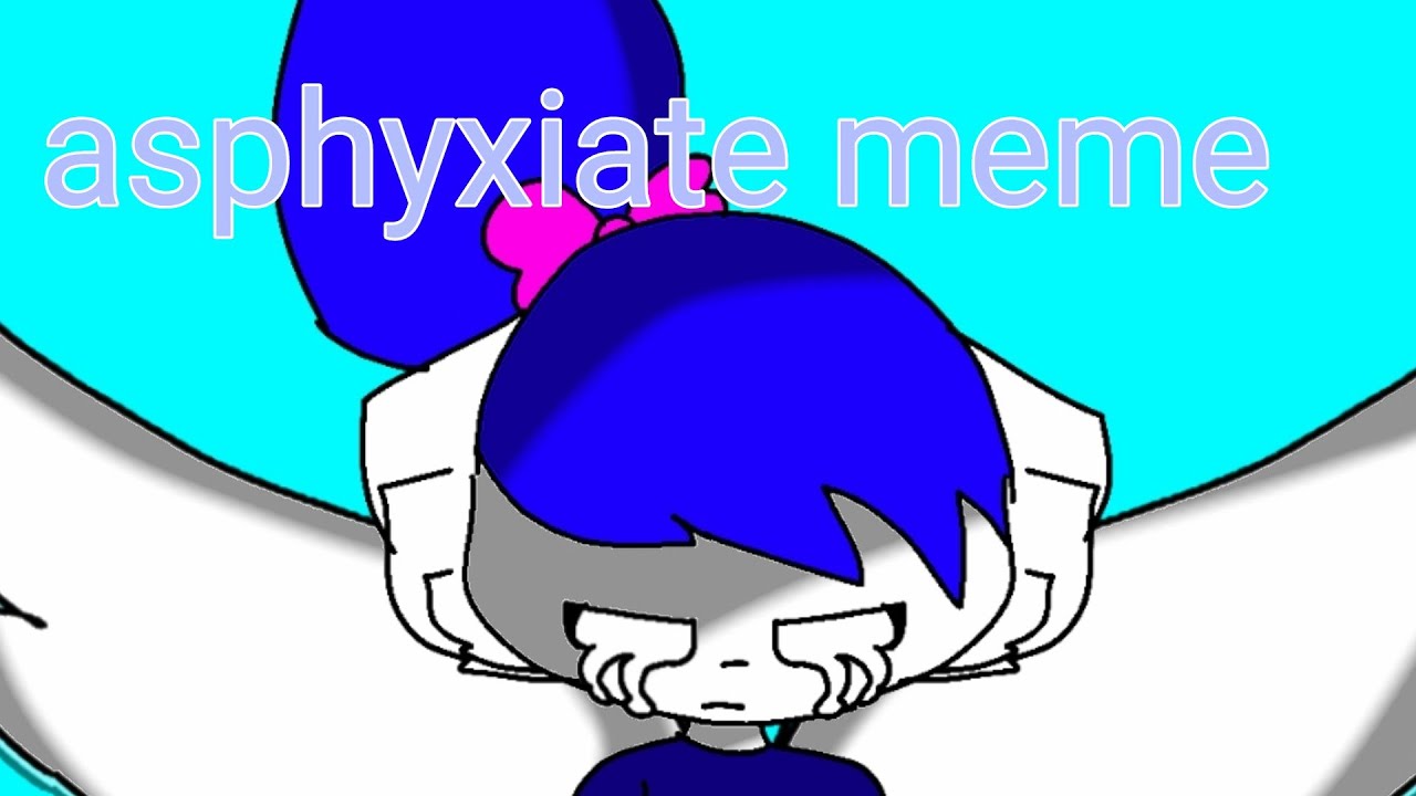 asphyxiate meme // flipaclip // read desc - YouTube