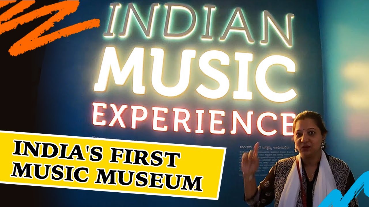 Indian Music Experience | India's First Music Museum | Indian Music ...