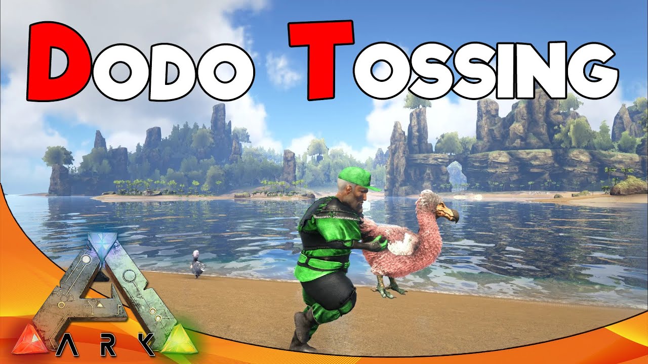 DODO TOSSING | ARK Survival Evolved - YouTube