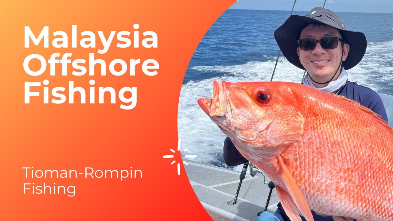 Malaysia Offshore Fishing - Tioman 28-29 May 2022 - YouTube
