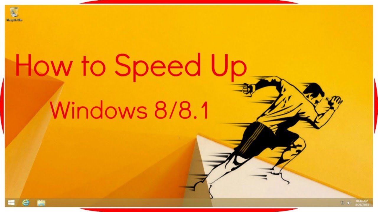 How to Speed up Windows 8/8.1 - 3 Simple steps - YouTube