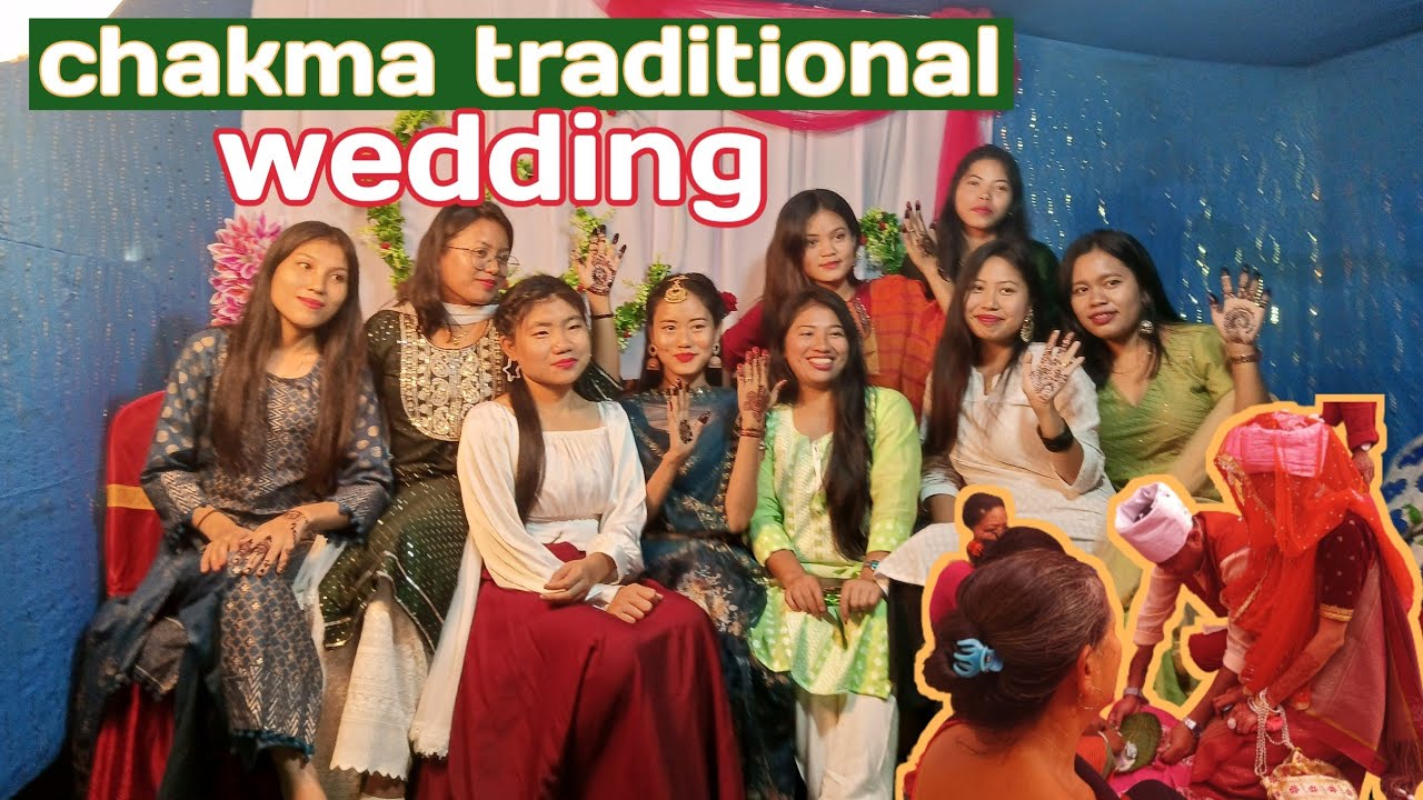 chakma traditional wedding in village||chakma wedding in Tripura# ...