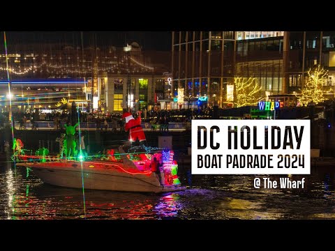 DC Holiday Boat Parade 2024 at The Wharf | 4K Video - YouTube