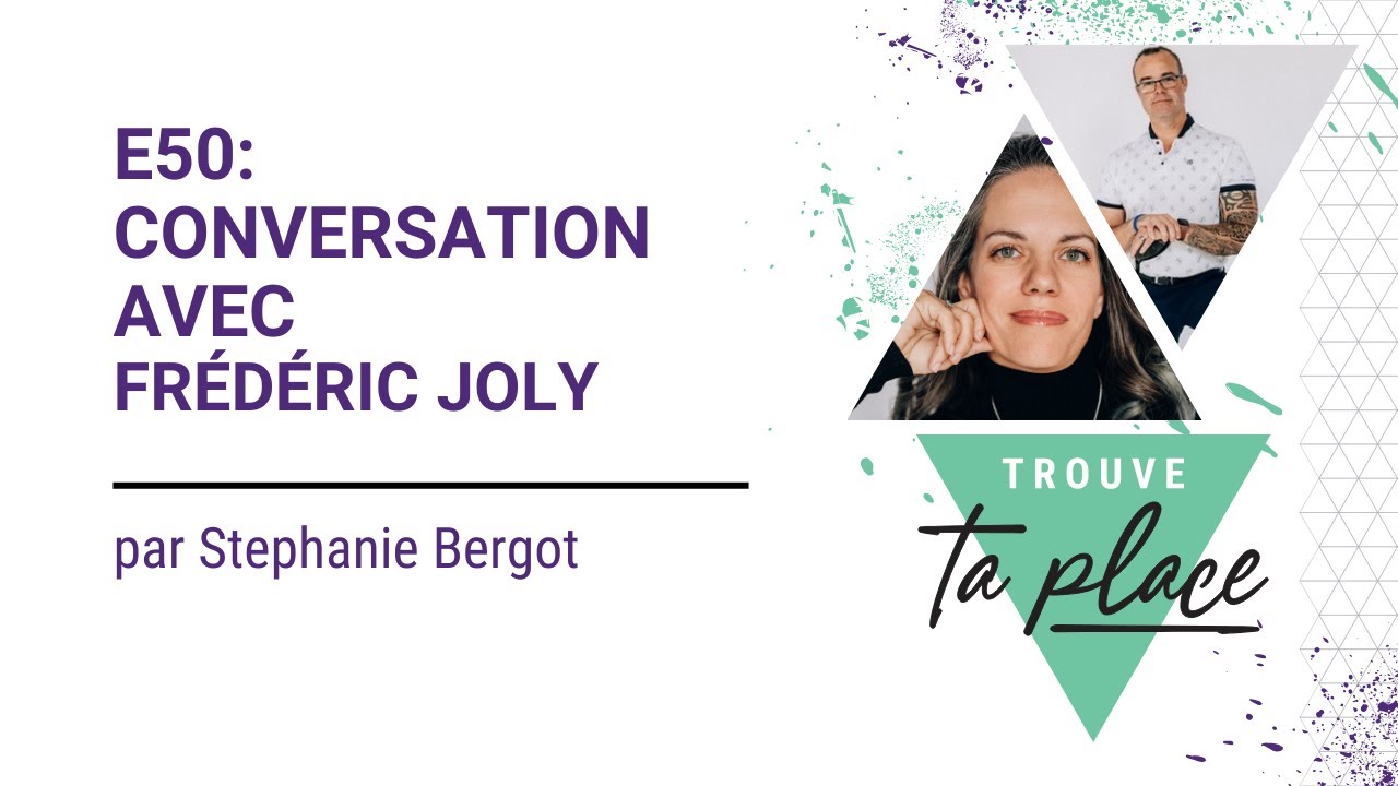 E50 Conversation avec Fred Joly - Partie 1 - YouTube