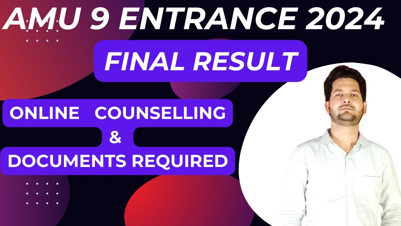 AMU Class 9 Counselling 2024 After Final Result || Documents Required ...