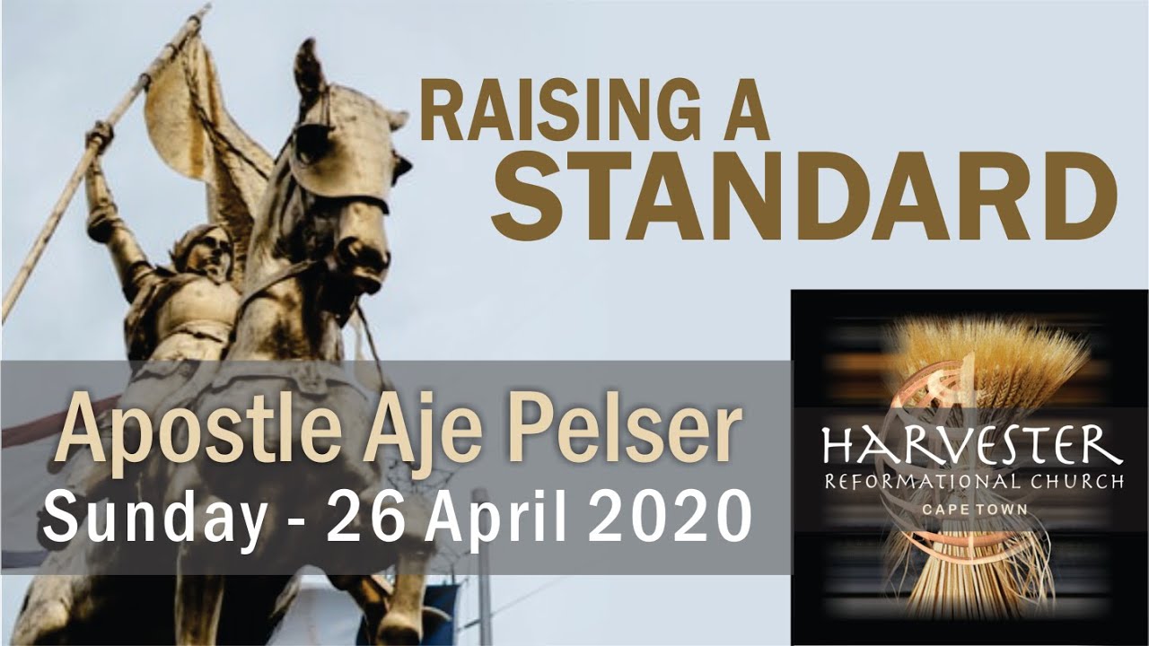 Raising the Standard | 26-04-2020 | Online Church Service - YouTube