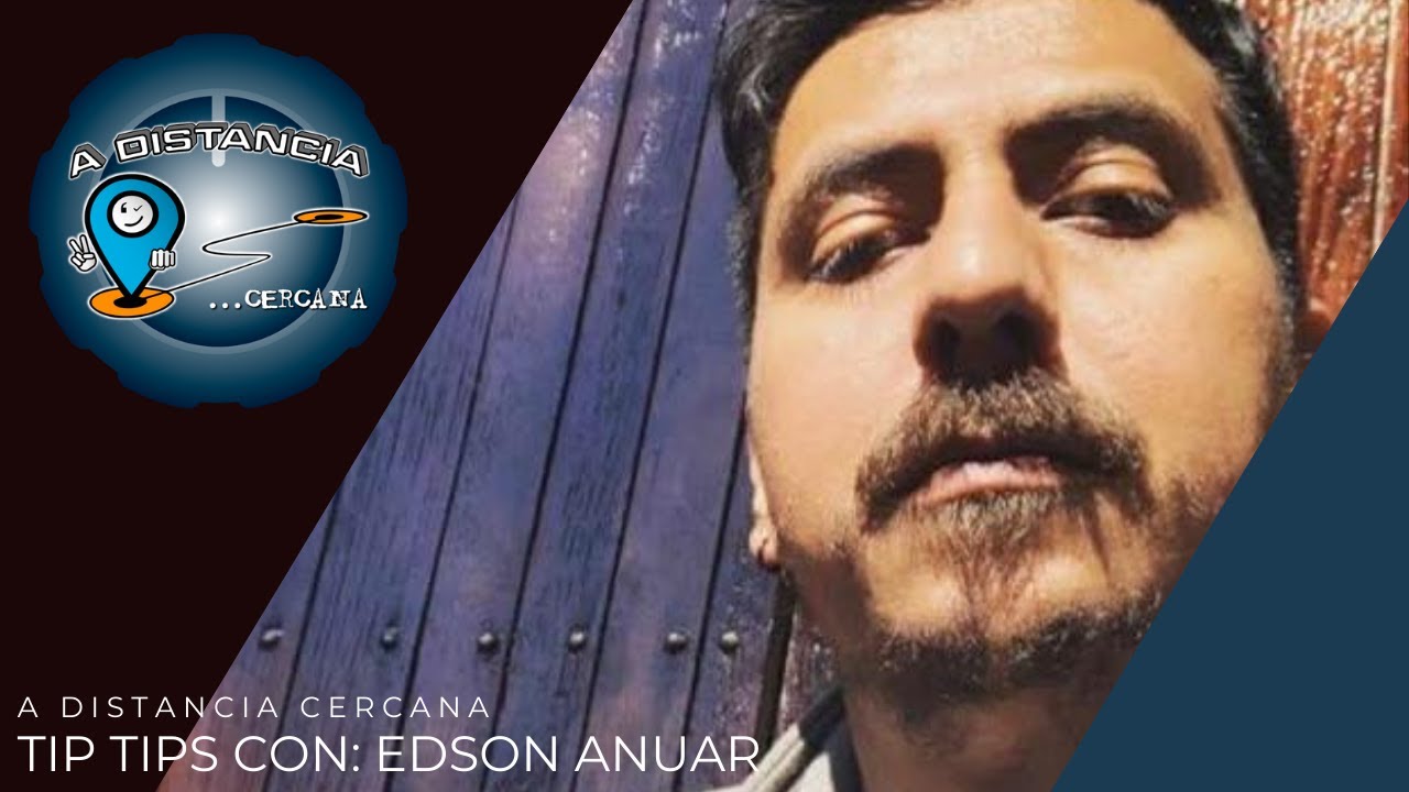 Tip tips con: Edson Anuar / A distancia cercana / ENAM - YouTube