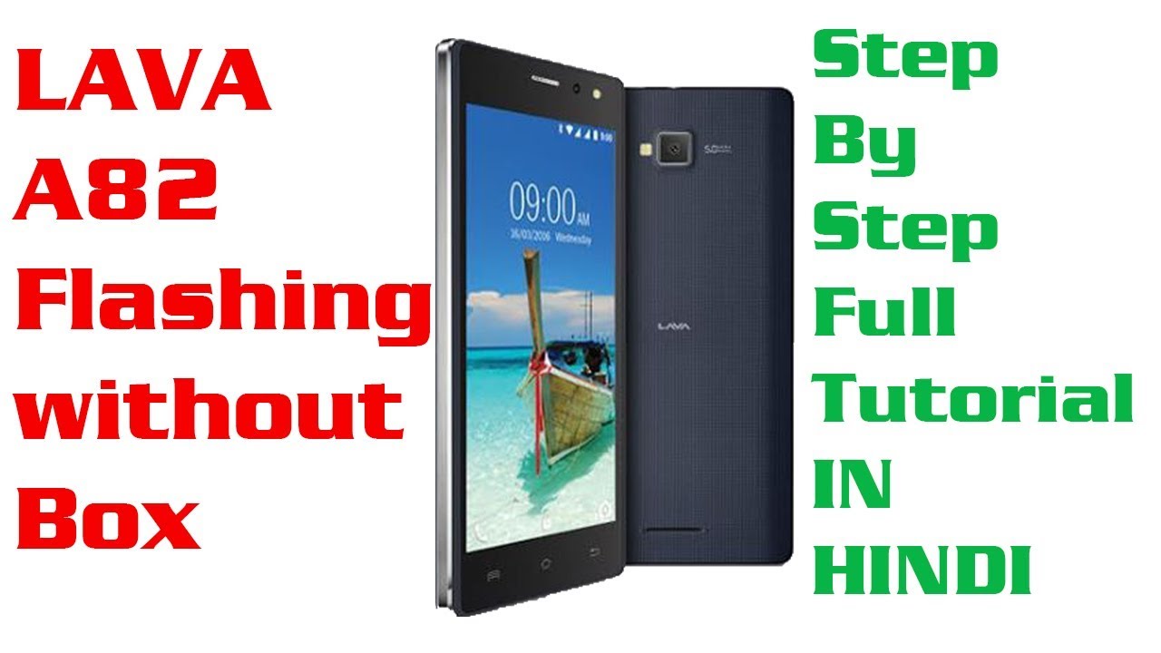 Lava A82 Flashing( How To Flash Lava A82 Flash Done 1000% in Hindi ...