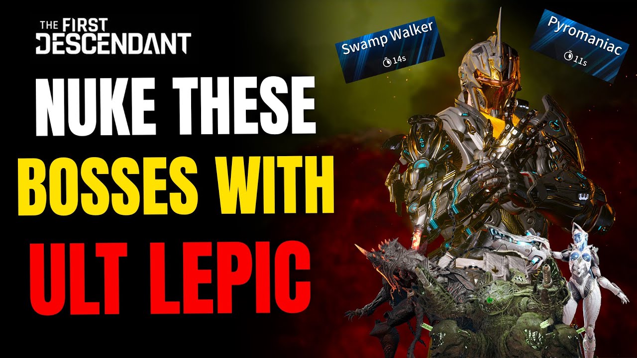 BOSS DESTROYER ULTIMATE LEPIC BUILD | THE FIRST DESCENDANT - YouTube