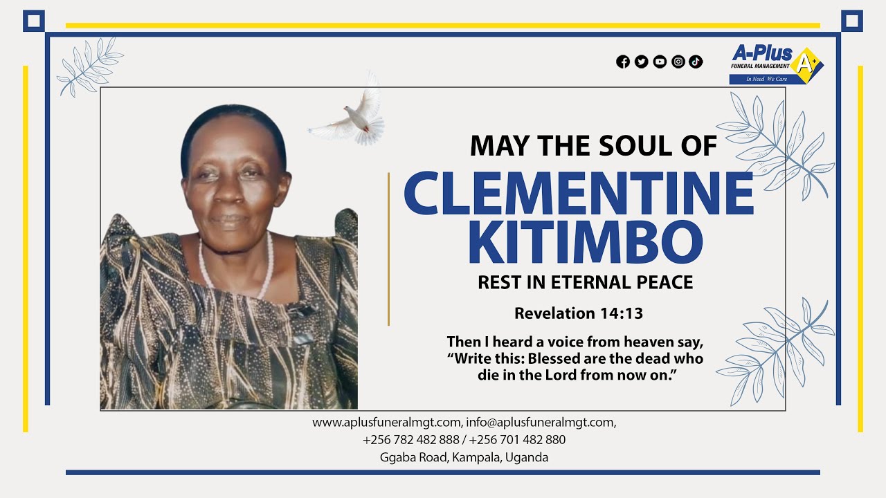 Celebrating the Life of the Late Clementine Kitimbo - YouTube