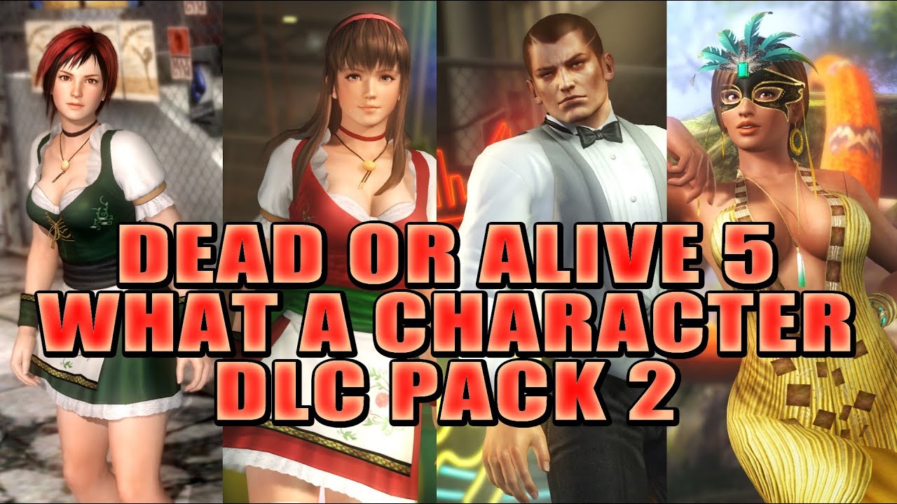 Dead or Alive 5 - DLC Pack 2 (What A Character) - YouTube