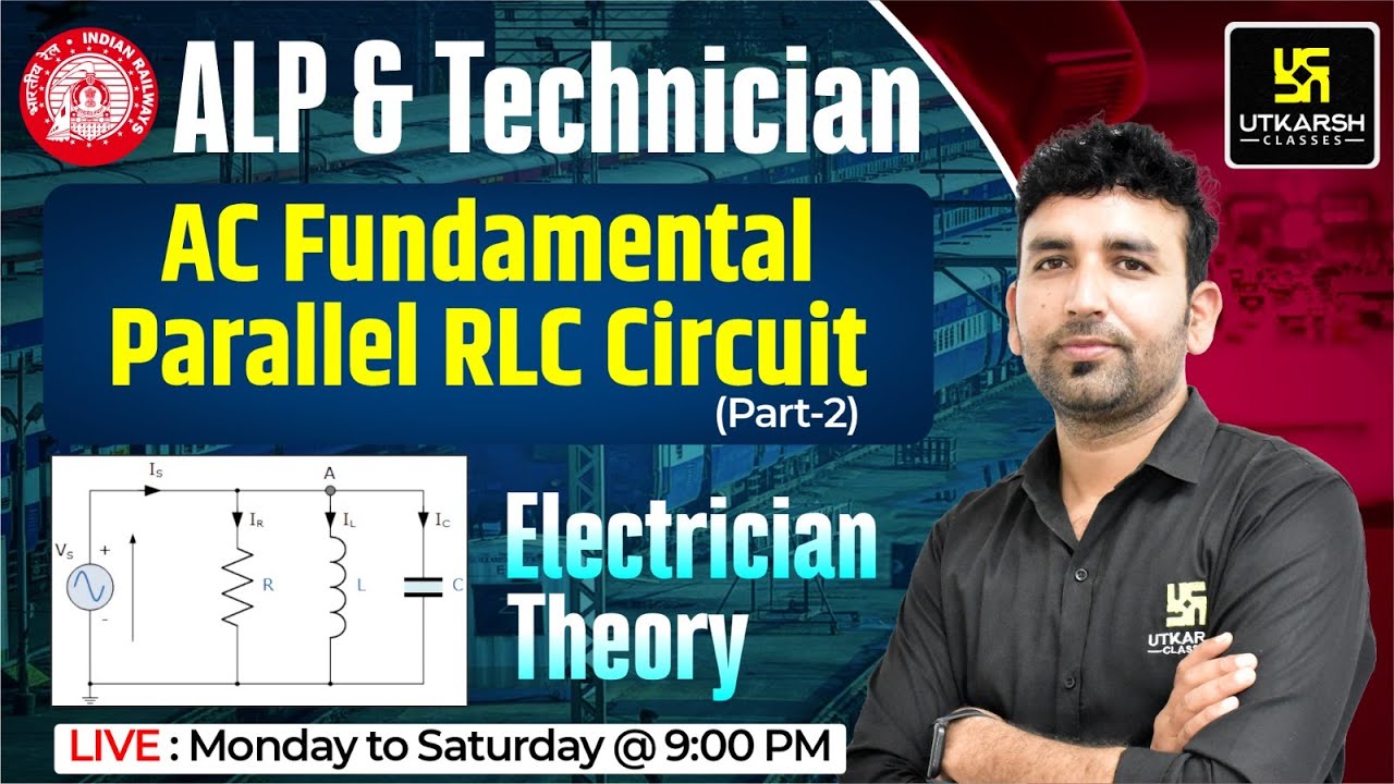 Electrician Theory #48 | Railway ALP & Tech.AC fundamental Parallel rlc ...