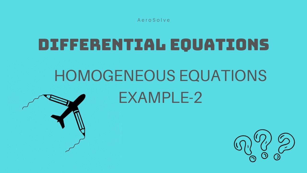 Differential Equations | Homogeneous Equation Example-2 - YouTube