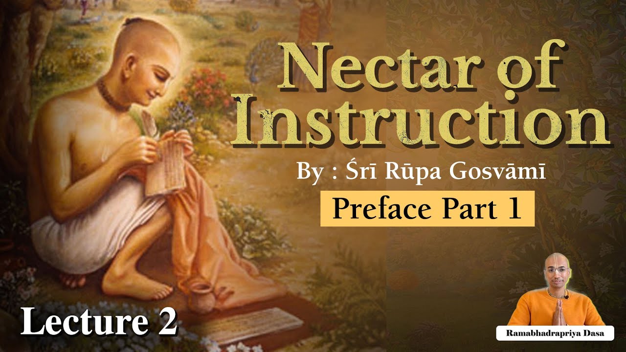 Nectar of Instruction || Lecture 2 || Preface - part 1 - YouTube