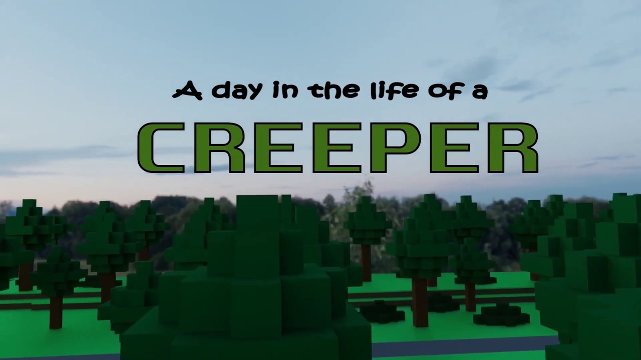 A day in the life of a creeper, minecraft shortfilm. - YouTube
