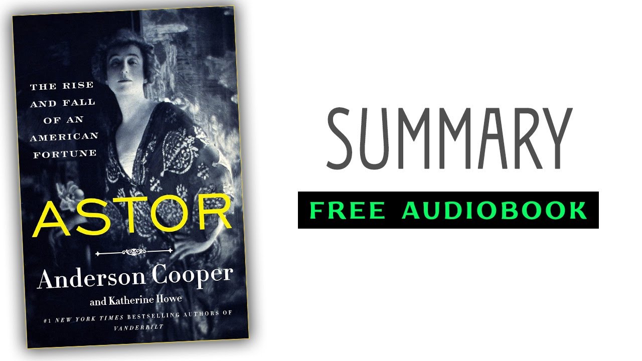 ⭐Astor - Anderson Cooper & Katherine Howe - Free Audiobook - YouTube