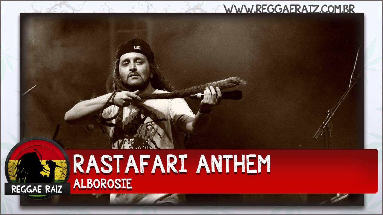 Alborosie - Rastafari Anthem - YouTube