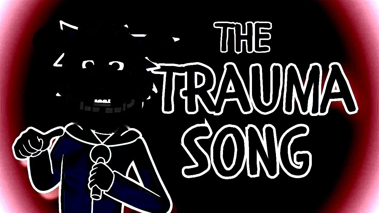 YFM - The Trauma Song but it's Vocoded to Fnaf 1 Song - YouTube