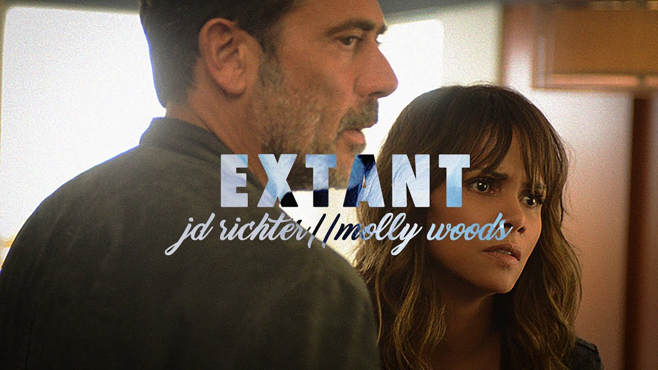 JD Richter&Molly Woods||Extant - YouTube