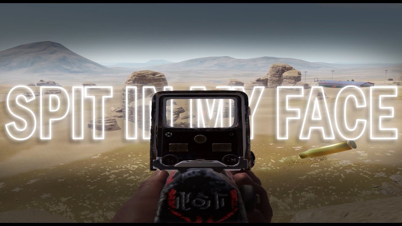 SPIT IN MY FACE - ATLAS 5X EU - RUST - YouTube