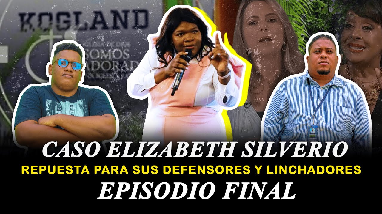 Elizabeth Silverio: CAPÍTULO FINAL / ¿DÓNDE ESTÁ EL ESPOSO, LA FAMILIA ...