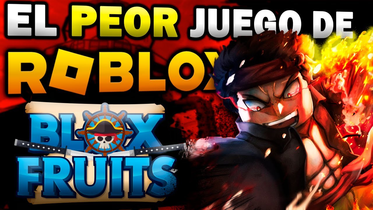 CRÍTICA A BLOX FRUITS | LO PEOR EN LO QUE GASTÉ MI TIEMPO - YouTube