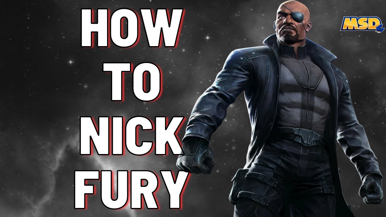 How to Effectively Use and Fight Nick Fury | Marvel Contest of ...