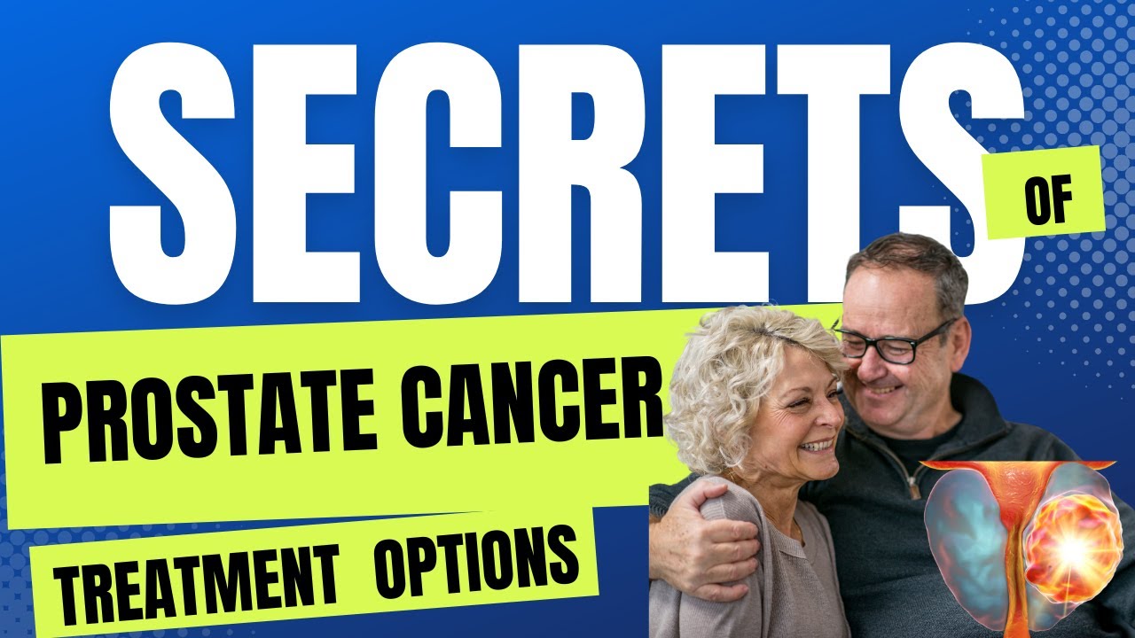 Your Easy Guide to Prostate Cancer Treatment! - YouTube