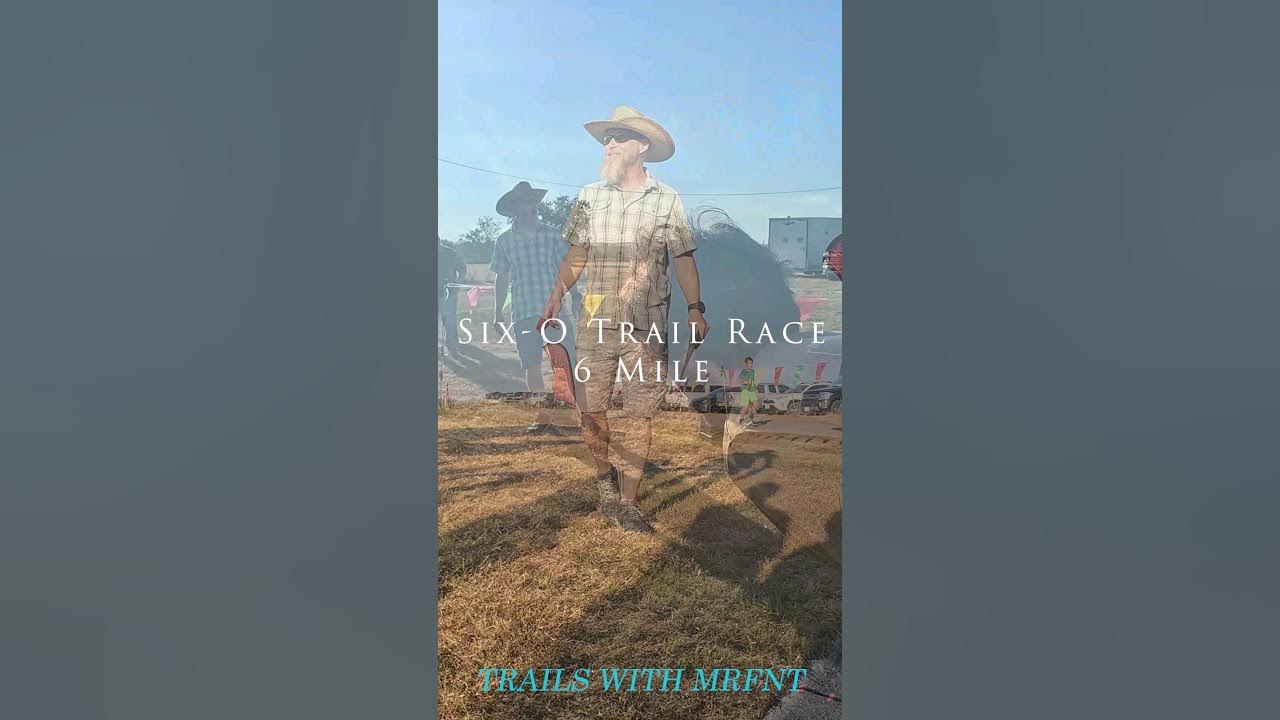 Six-O Trail Run in 60 seconds - YouTube