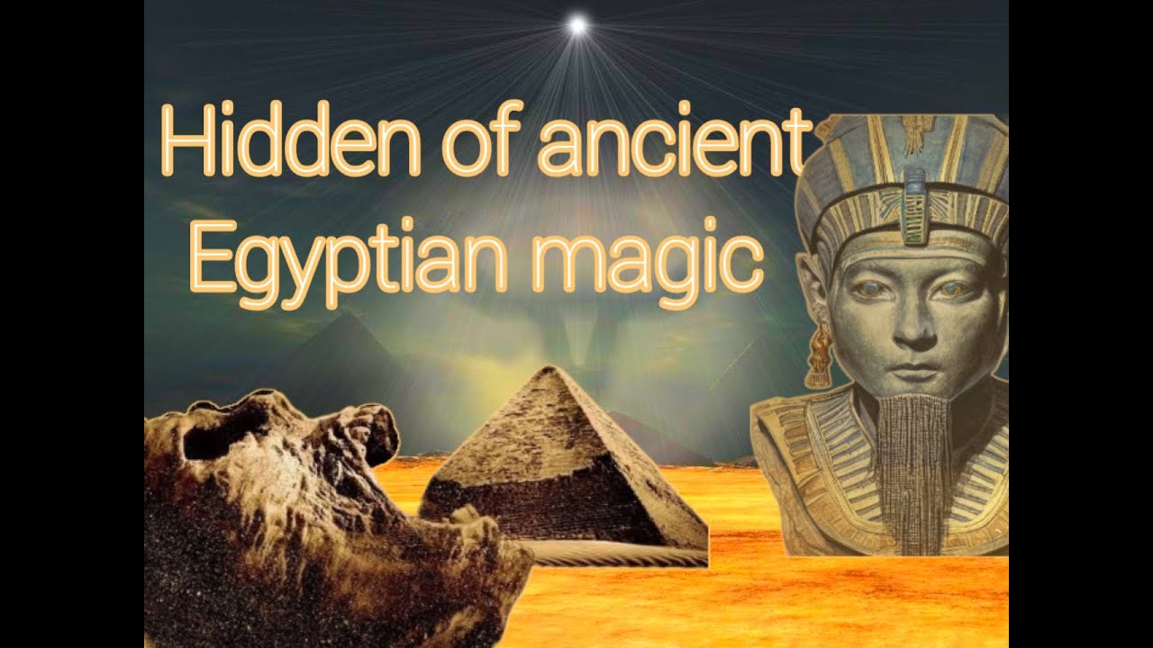 Hidden ancient Egyptian magic - YouTube