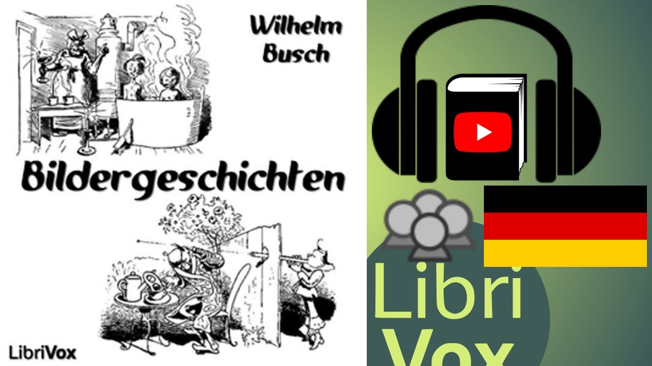 Bildergeschichten by Wilhelm BUSCH read by Various | Full Audio Book ...