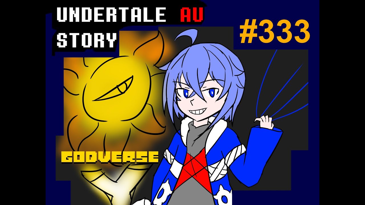 Undertale au story เปิดสังคม true Godverse AU part1 #333 byMe - YouTube