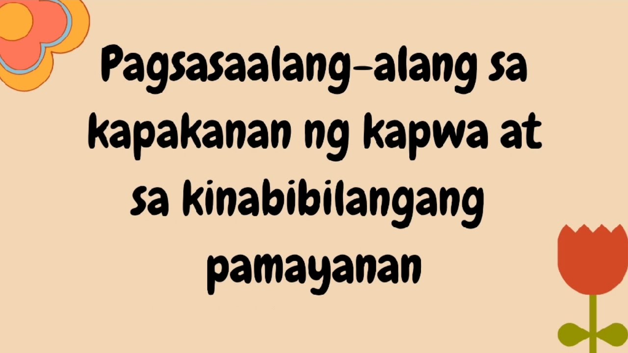 ESP 5| QUARTER 4| WEEK 1| PAGSASAALANG-ALANG SA KAPAKANAN NG KAPWA ...