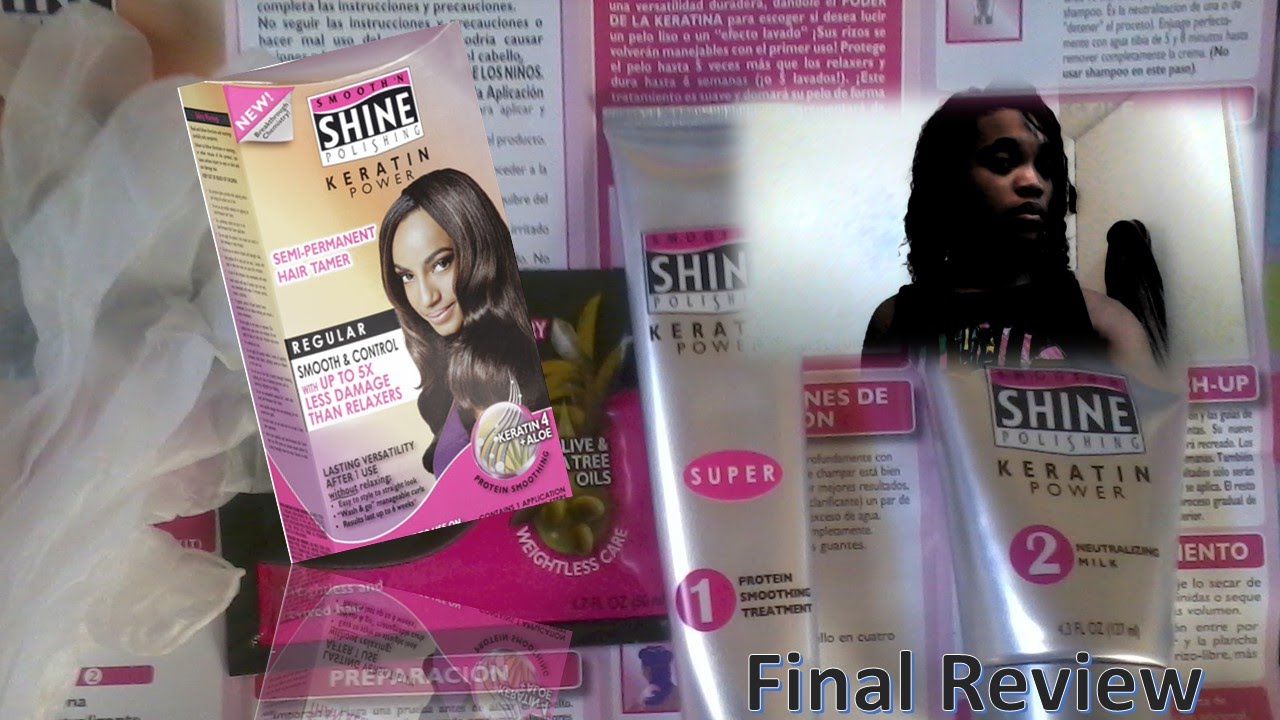 Final Review for Smooth N' Shine Keratin Power Tamer - YouTube